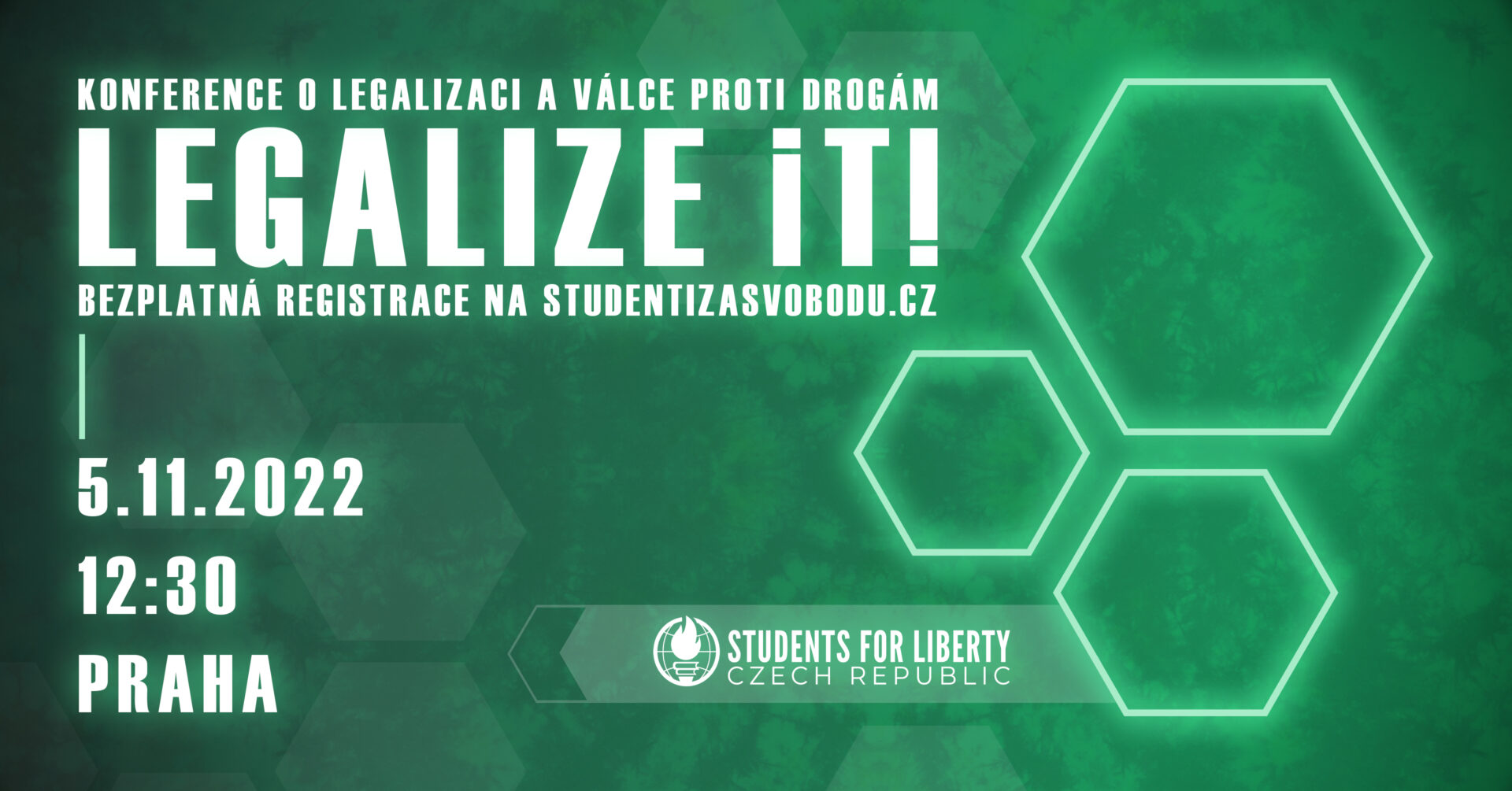 Legalize It: Konference Praha – Students For Liberty CZ